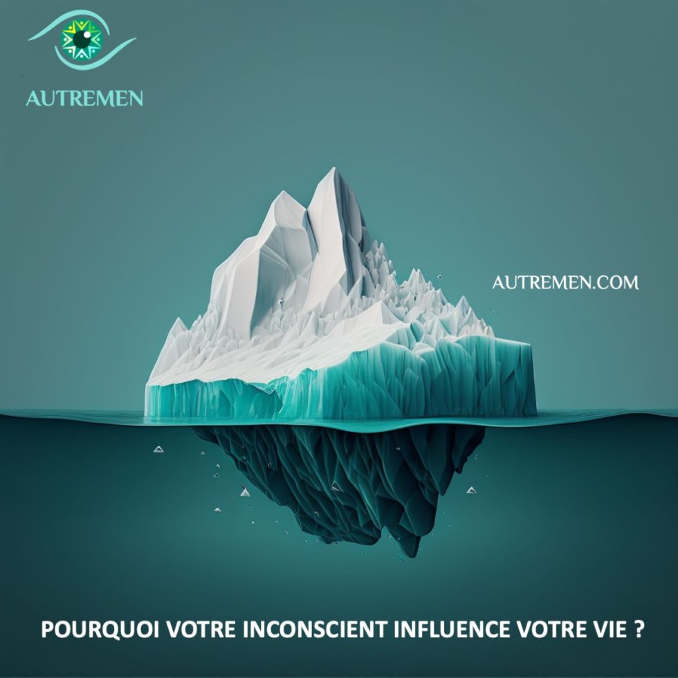 Pourquoi votre inconscient guide votre vie - École de coaching EAR ...